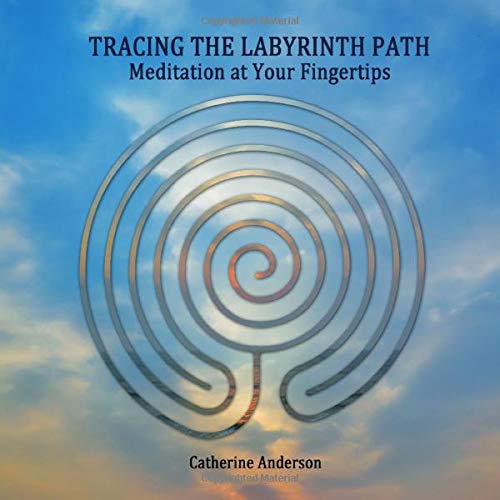 Tracing the Labyrinth Path by Catherine Anderson | Goodreads
