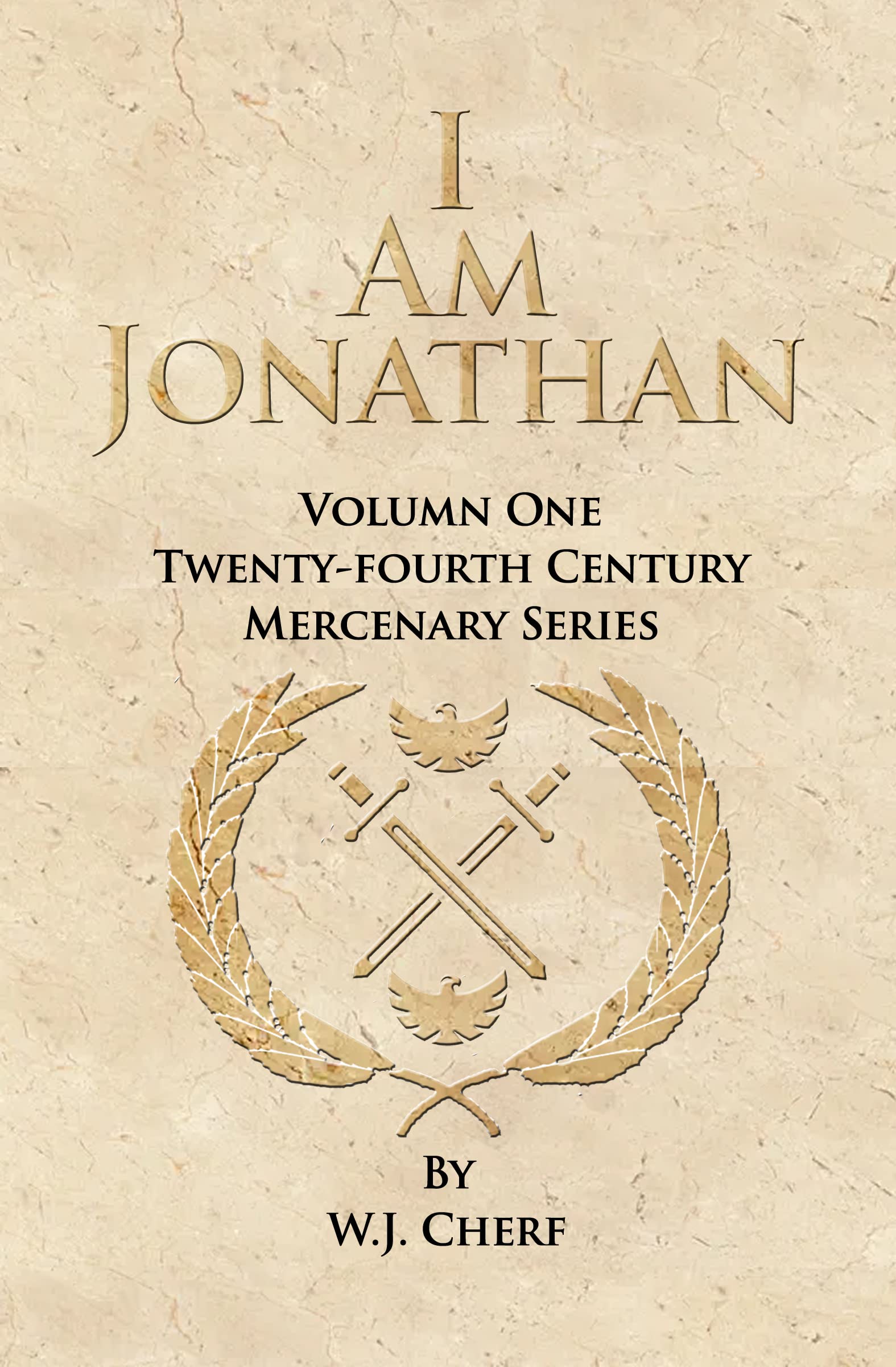 I Am Jonathan by W.J. Cherf | Goodreads