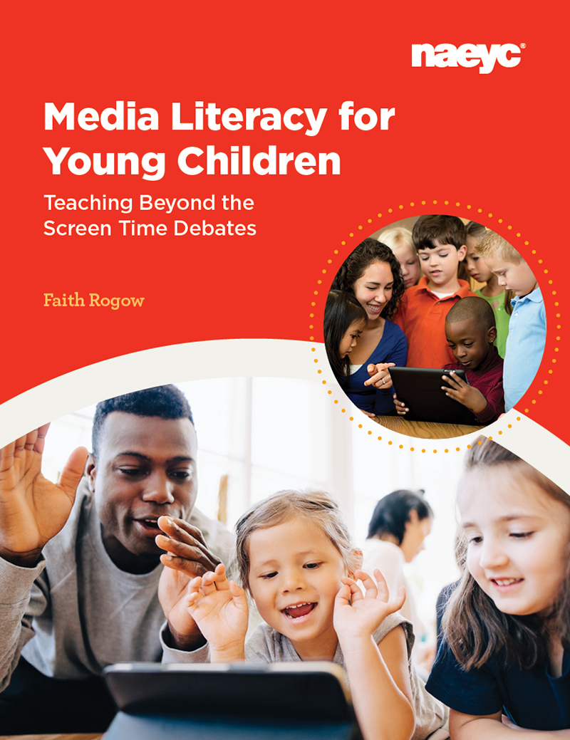 Media Literacy for Young Children: Teaching Beyond the Screen Time ...