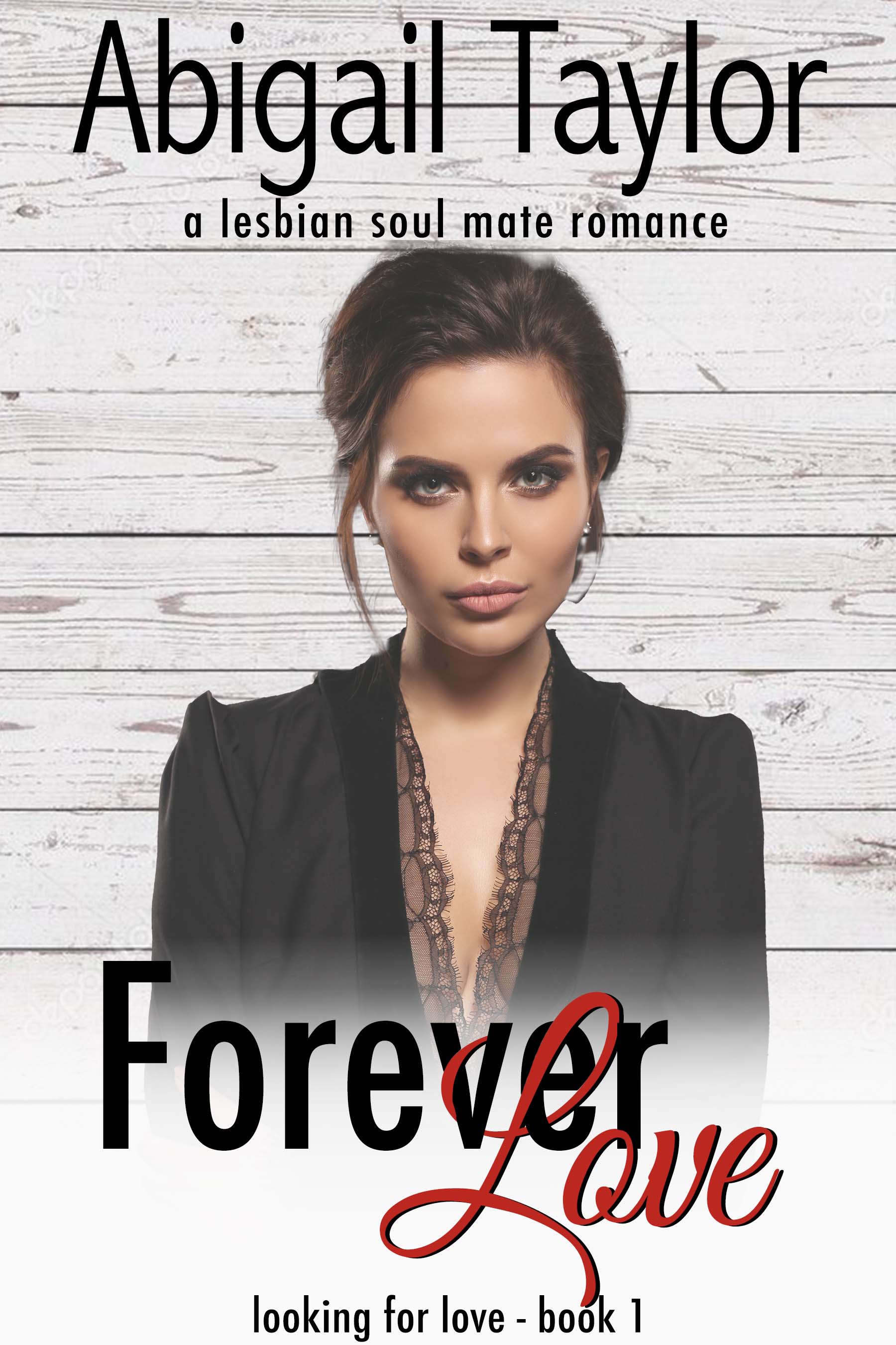 Forever Love by Abigail Taylor | Goodreads