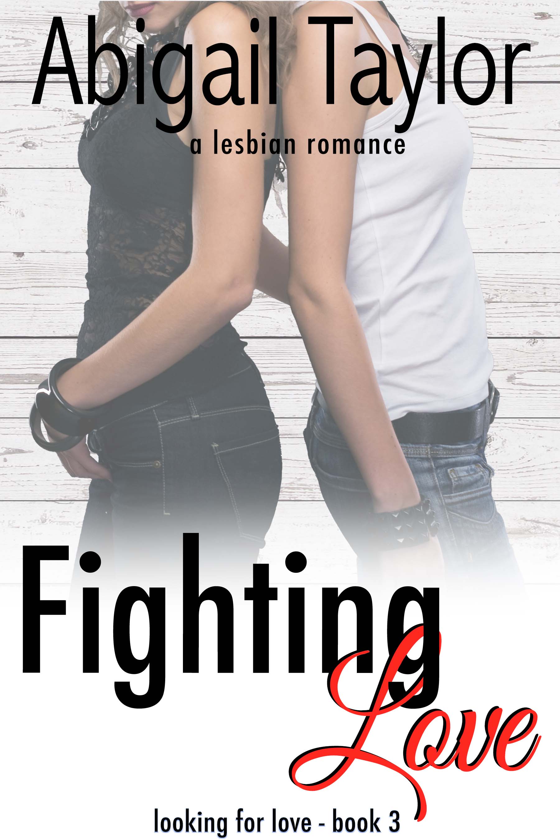 Fighting Love by Abigail Taylor | Goodreads