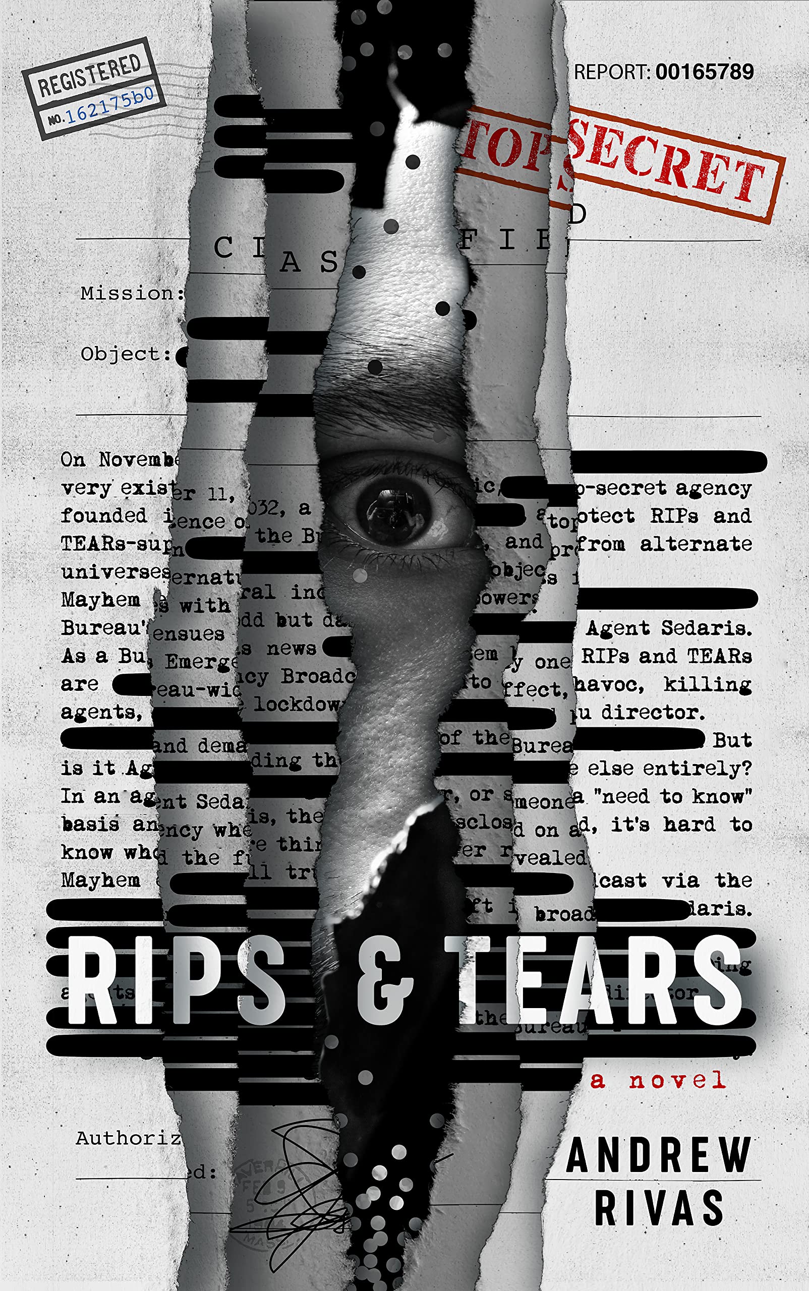Rips and Tears by Andrew Rivas | Goodreads