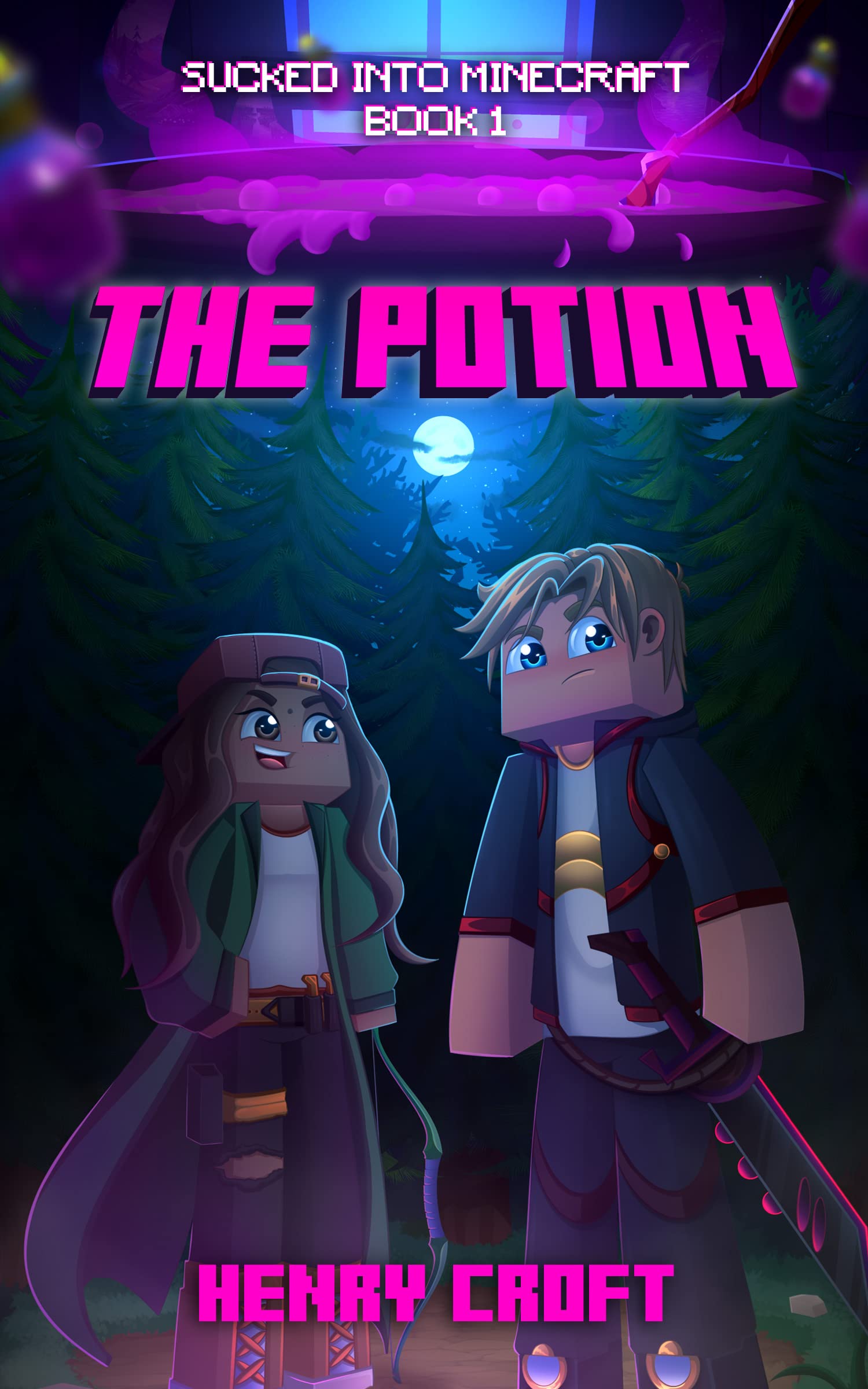The Potion: Sucked Into Minecraft- Book 1 by Henry Croft | Goodreads