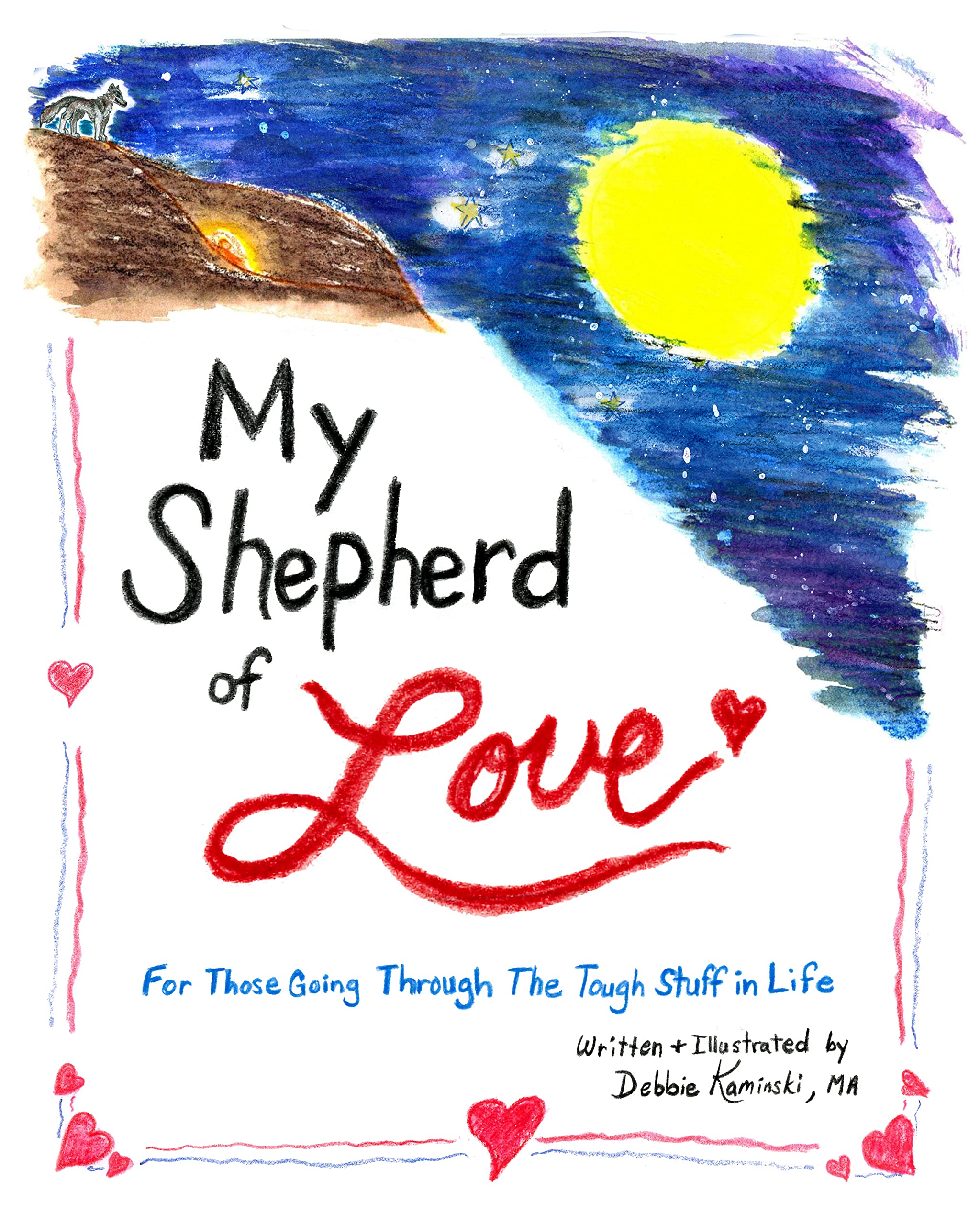 My Shepherd of Love: For Those Going Through The Tough Stuff In Life by ...
