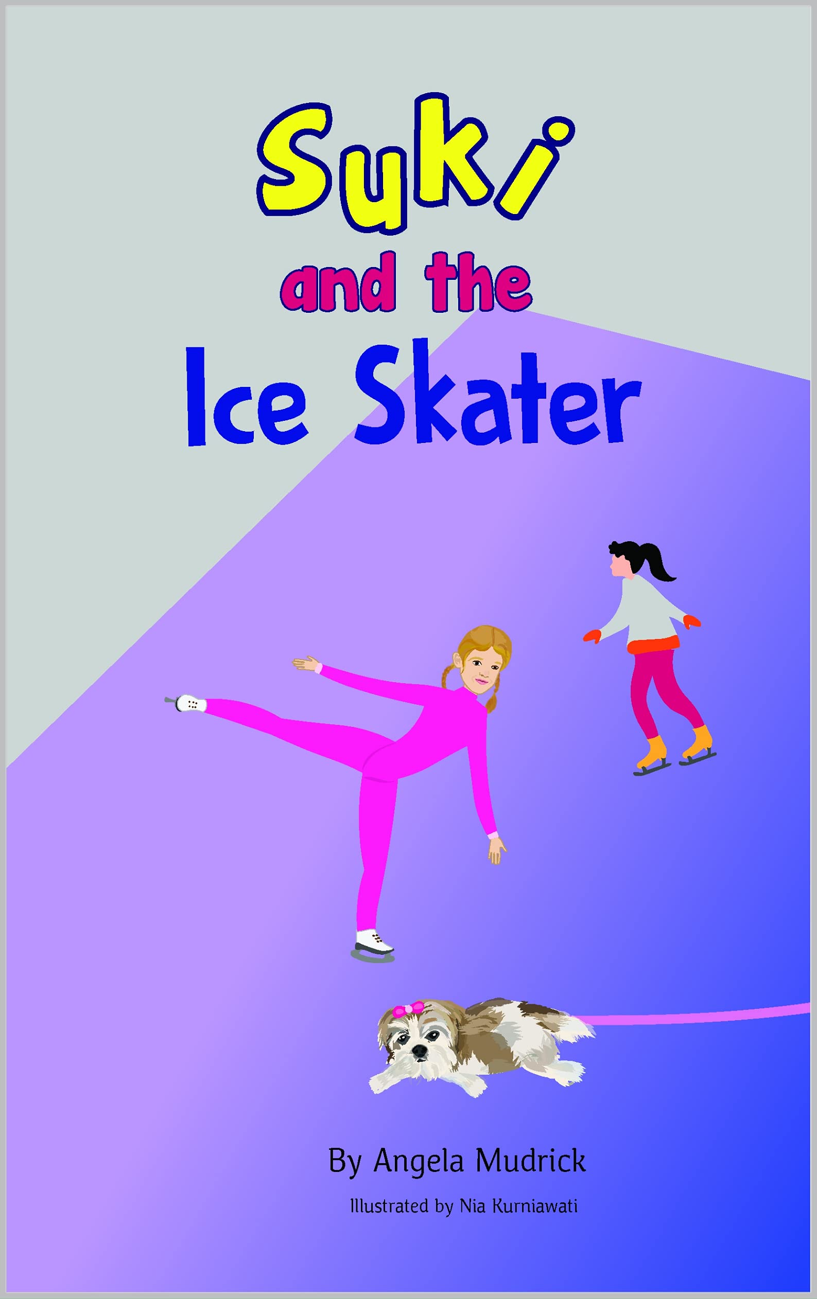 Suki and the Ice Skater (Suki, the Shih Tzu Book 2) by Angela Mudrick ...