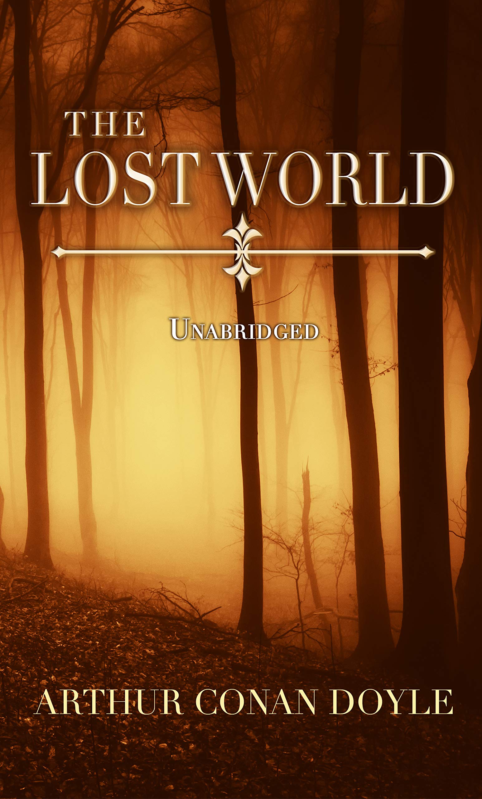 THE LOST WORLD: UNABRIDGED AND ANNOTATED CLASSIC by Arthur Conan Doyle ...