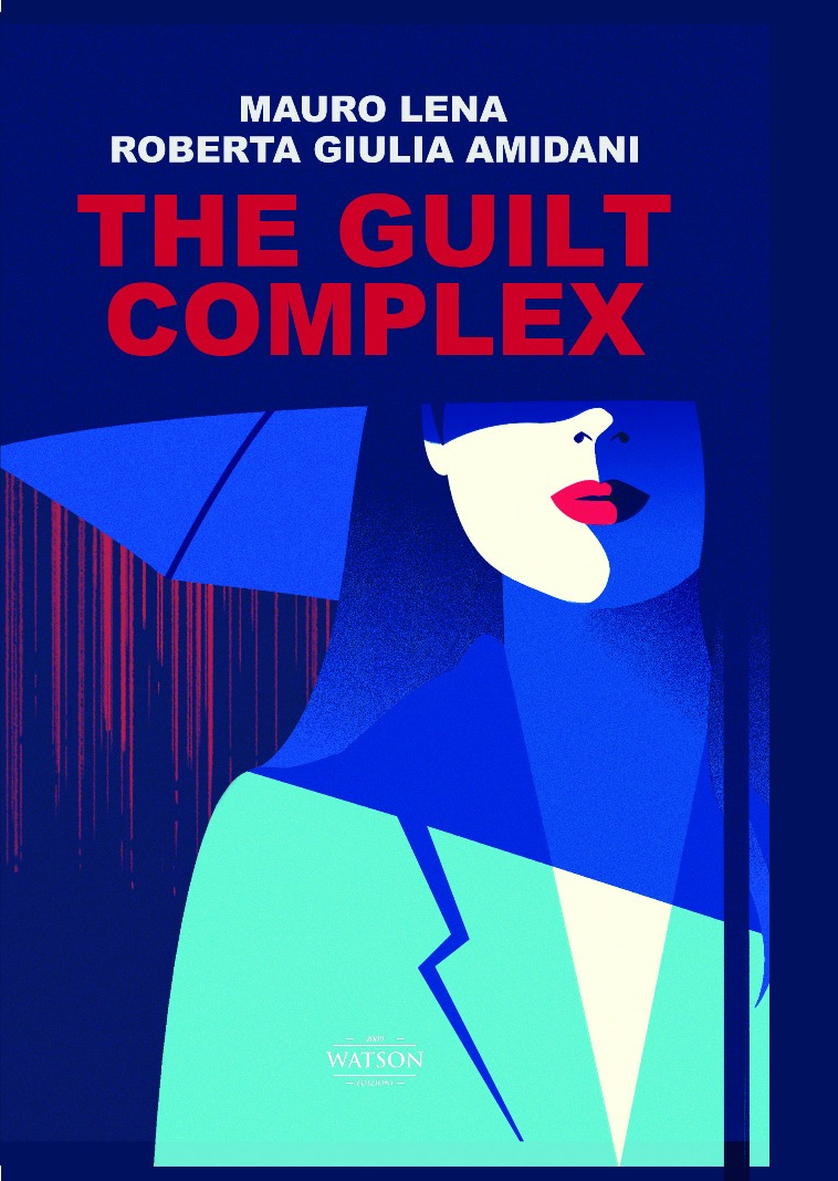 The Guilt Complex by Mauro Lena | Goodreads