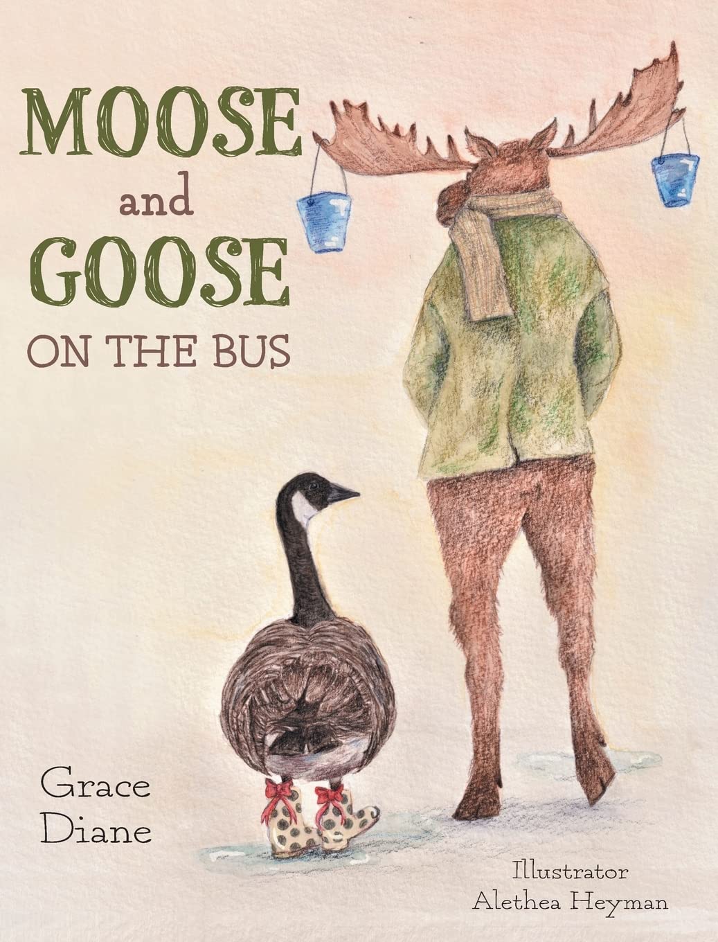 Moose and Goose on the Bus by Grace Diane | Goodreads