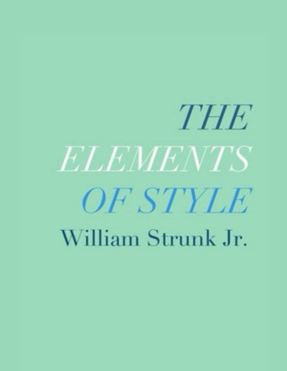 The Elements of Style Annotated Edition by William Strunk Jr. | Goodreads