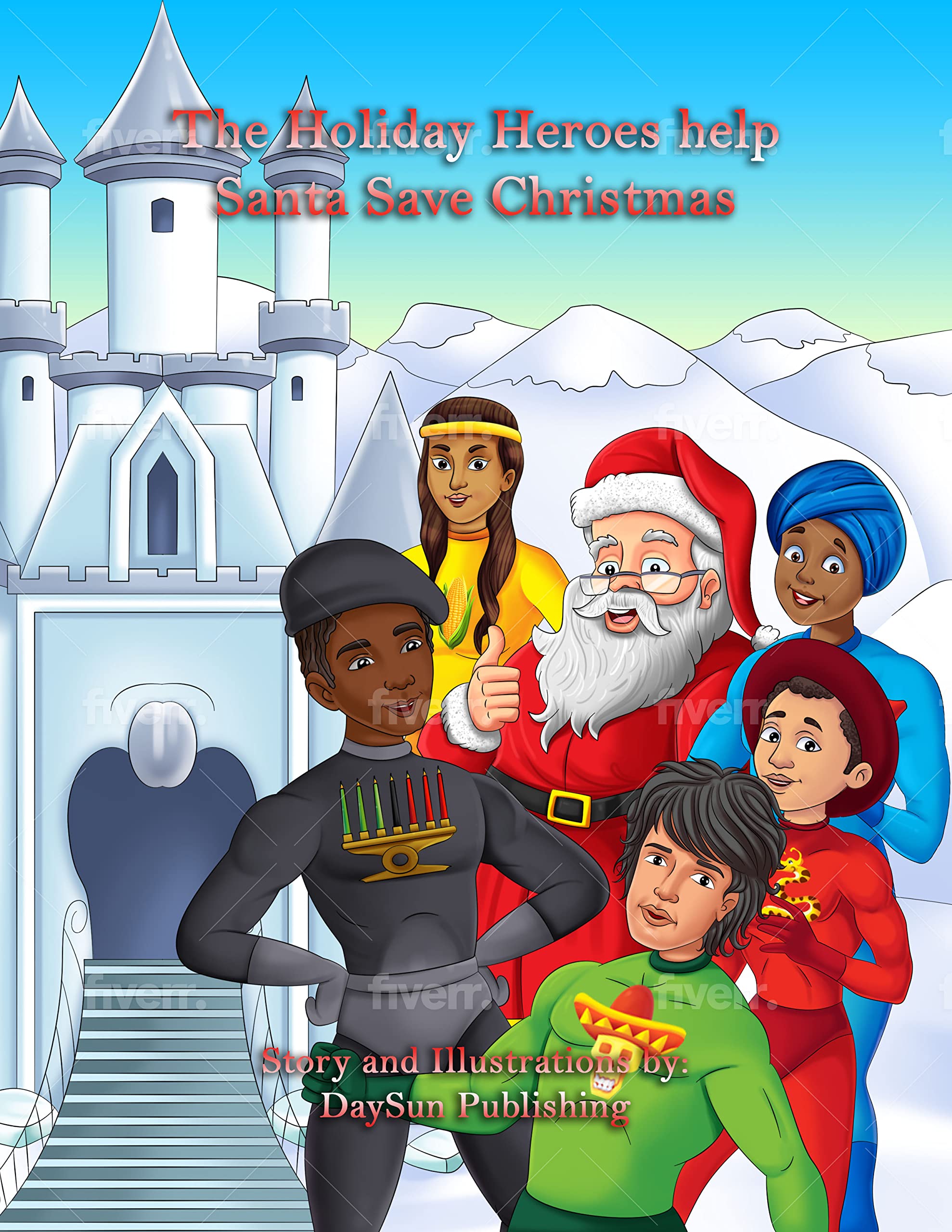 The Holiday Heros help Santa Save Christmas: The Holiday Heroes ...