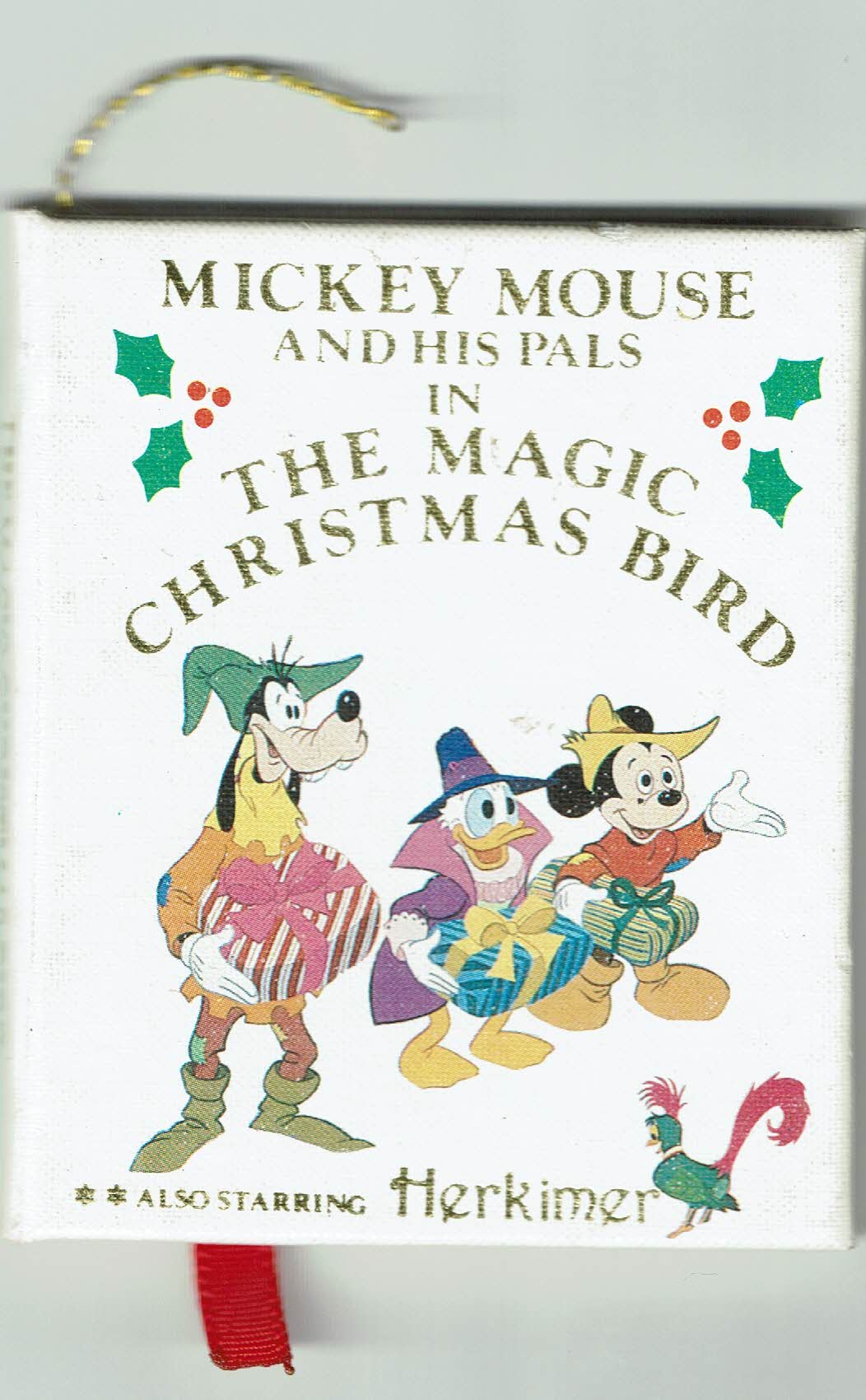 Mickey Mouse And His Pals In The Magic Christmas Bird: Also Starring ...