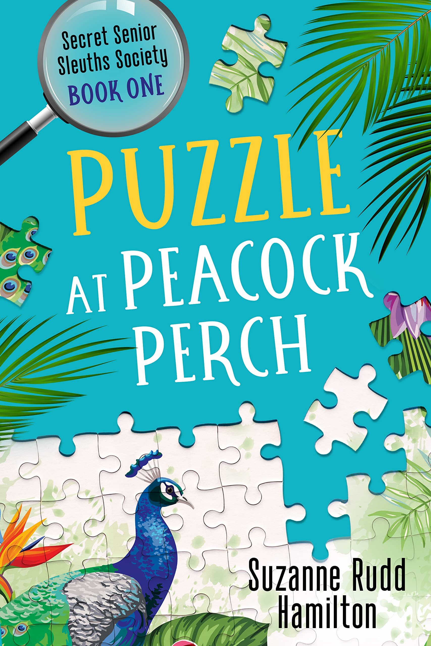 Puzzle at Peacock Perch: Secret Senior Sleuths Society Cozy Mysteries ...