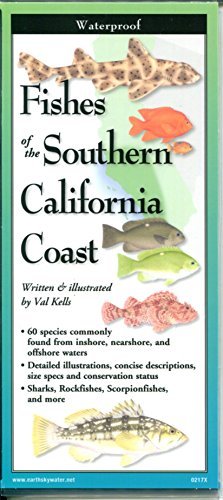 Fishes of The Southern California Coast by Val Kells | Goodreads