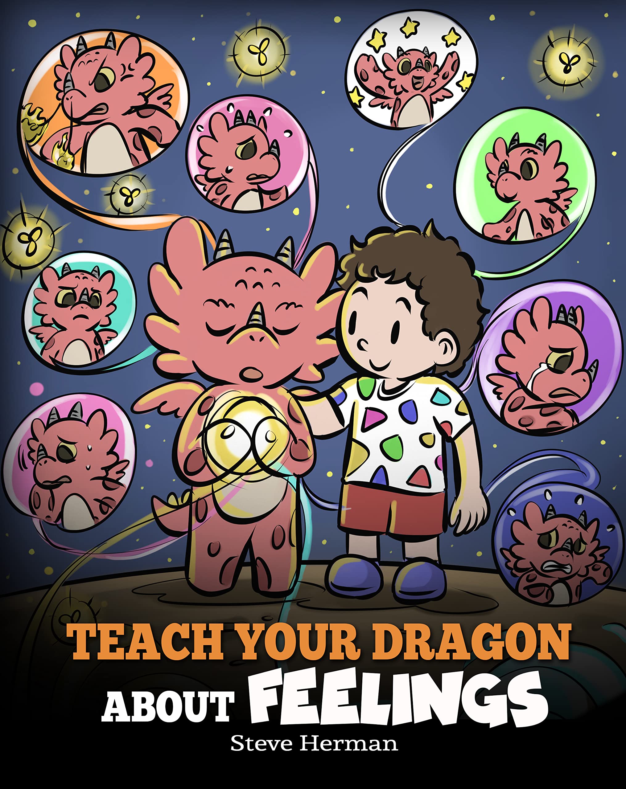 Teach Your Dragon About Feelings: A Story About Emotions and Feelings ...