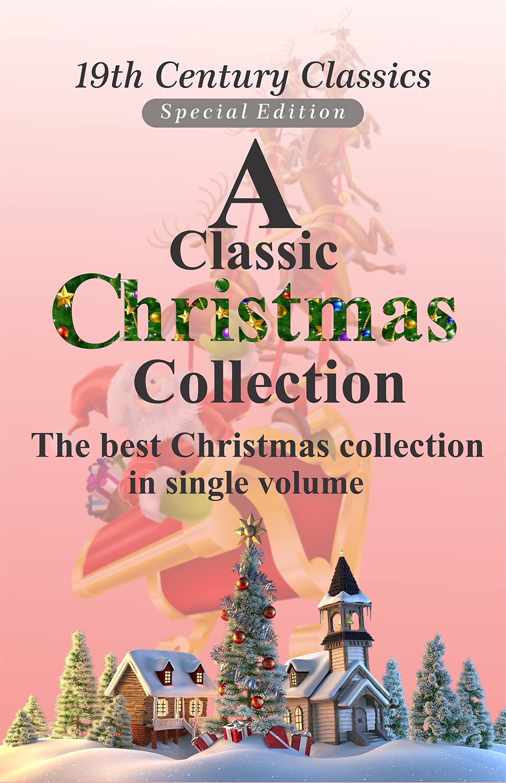A Classic Christmas edition : A Collection of Classic Novels (Christmas ...