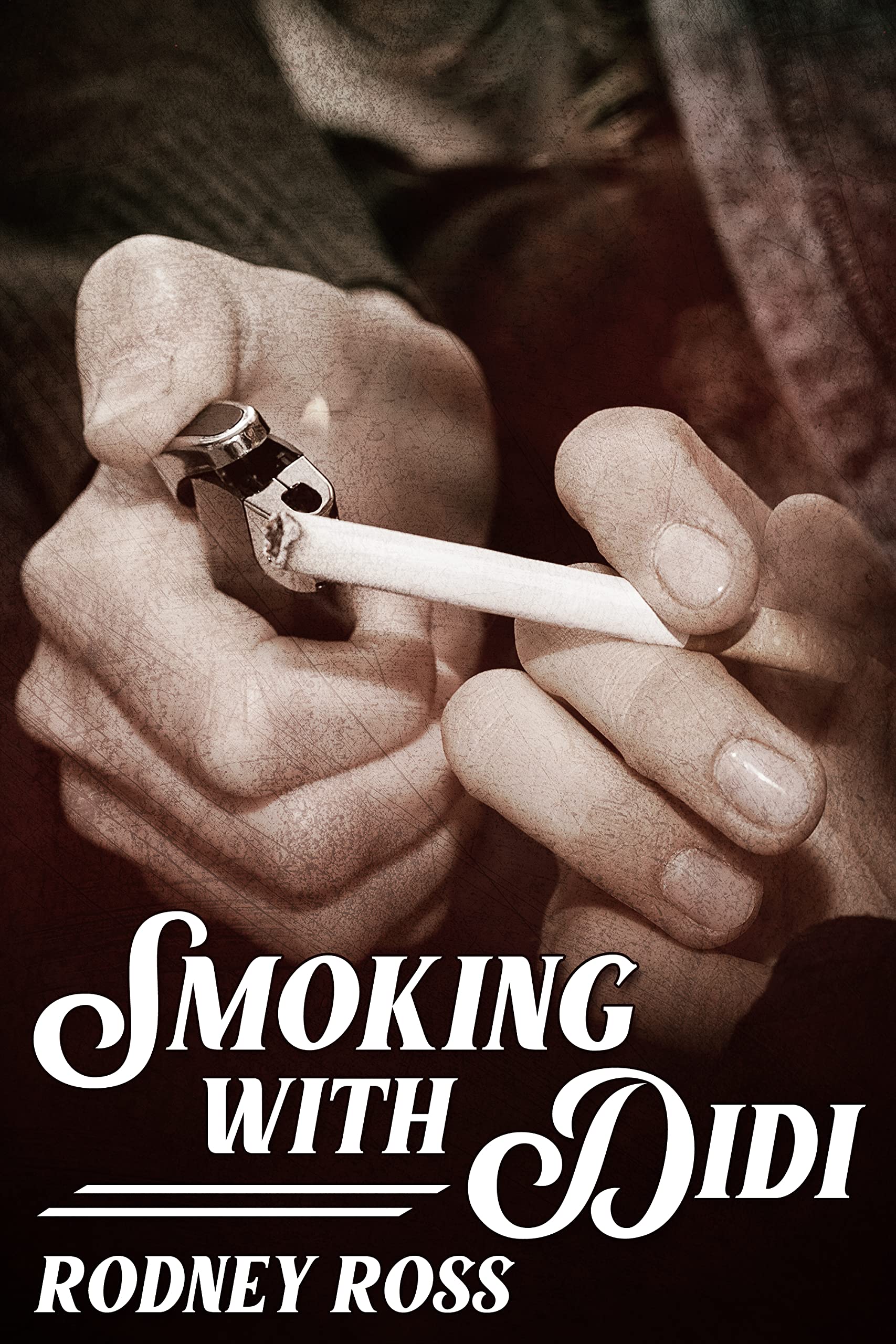 Smoking With Didi by Rodney Ross | Goodreads