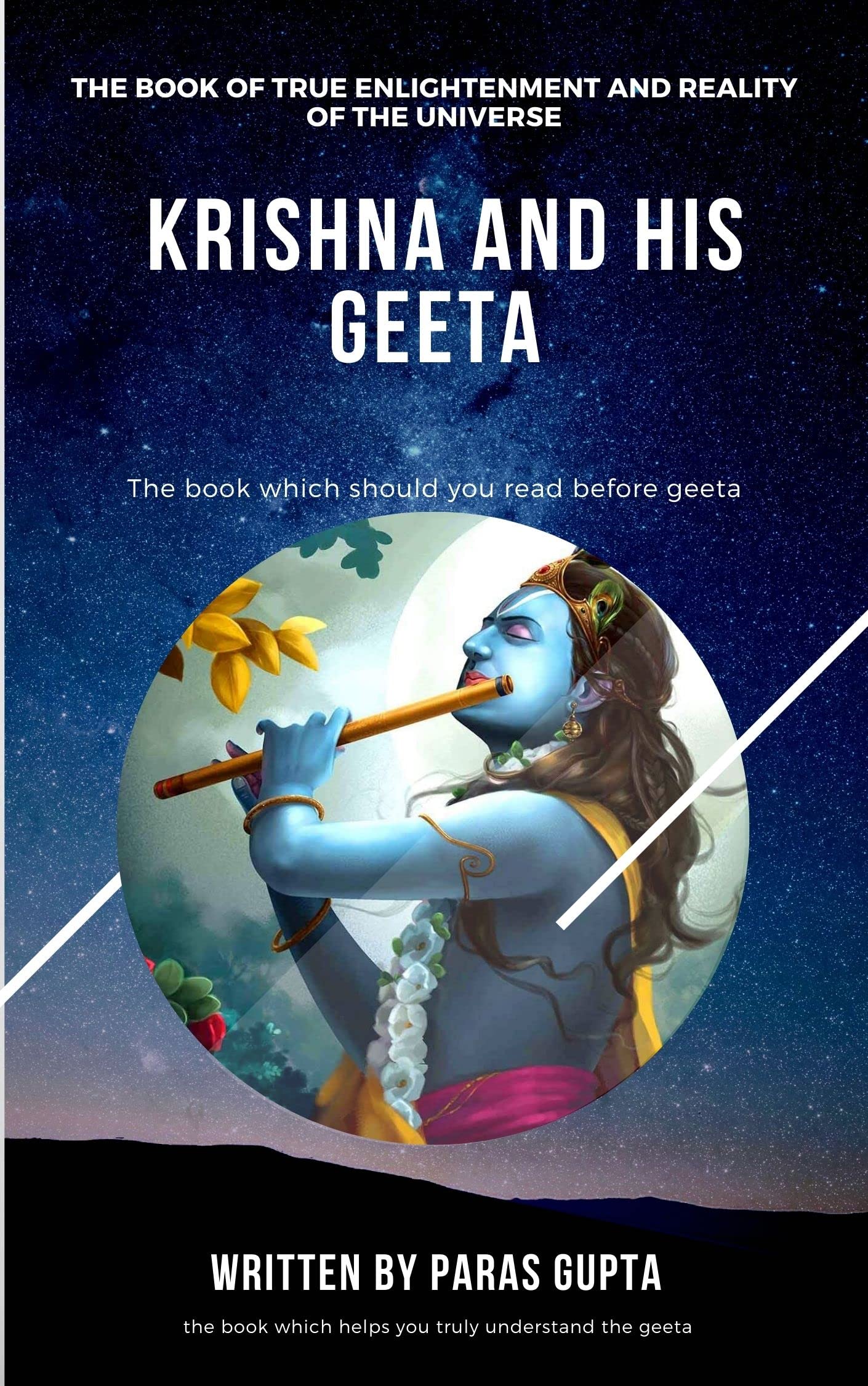 Krishna and his Geeta: The book which should you read before Geeta by ...