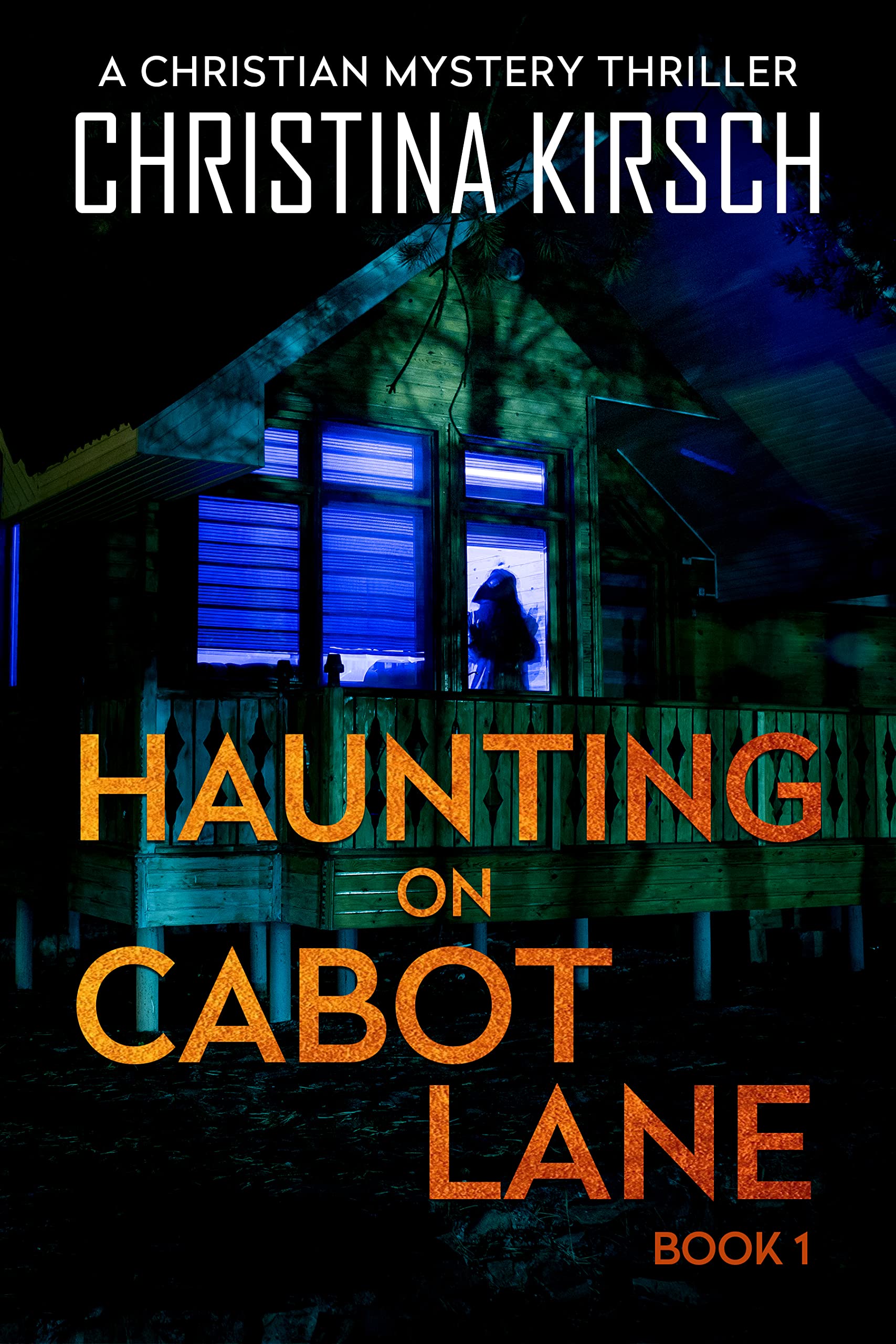 Haunting On Cabot Lane Book 1 by Christina Kirsch | Goodreads
