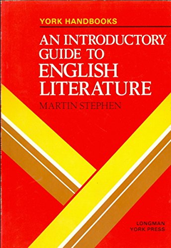 An introductory guide to English literature by Martin Stephen | Goodreads