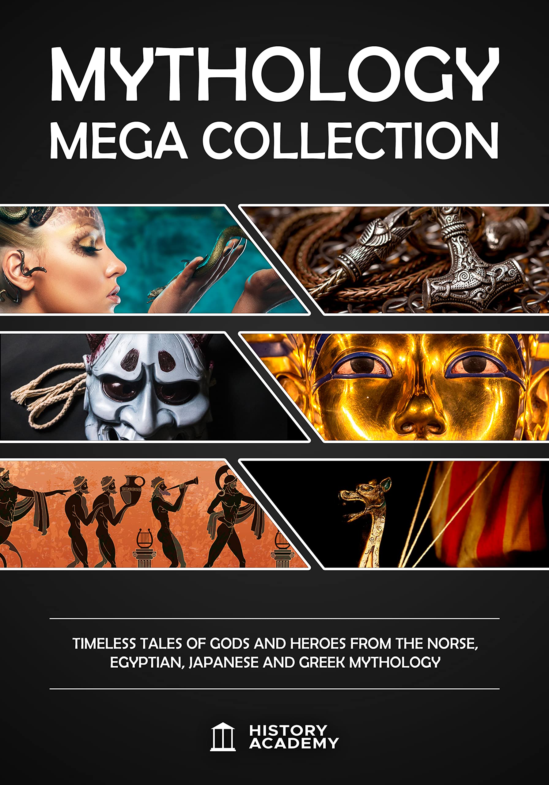 Mythology Mega Collection: Timeless Tales of Gods and Heroes from the ...