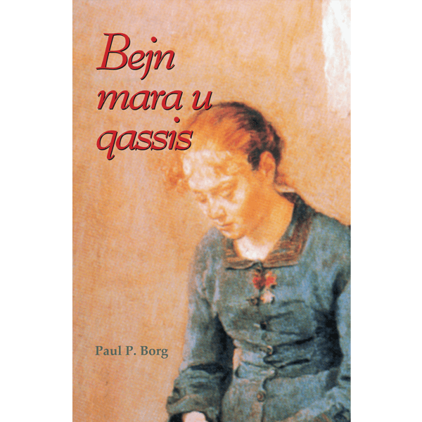 Bejn Mara u Qassis by Paul P.Borg | Goodreads