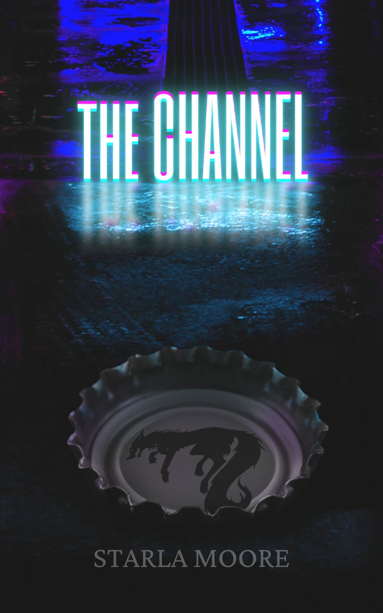 The Channel by Starla Moore | Goodreads