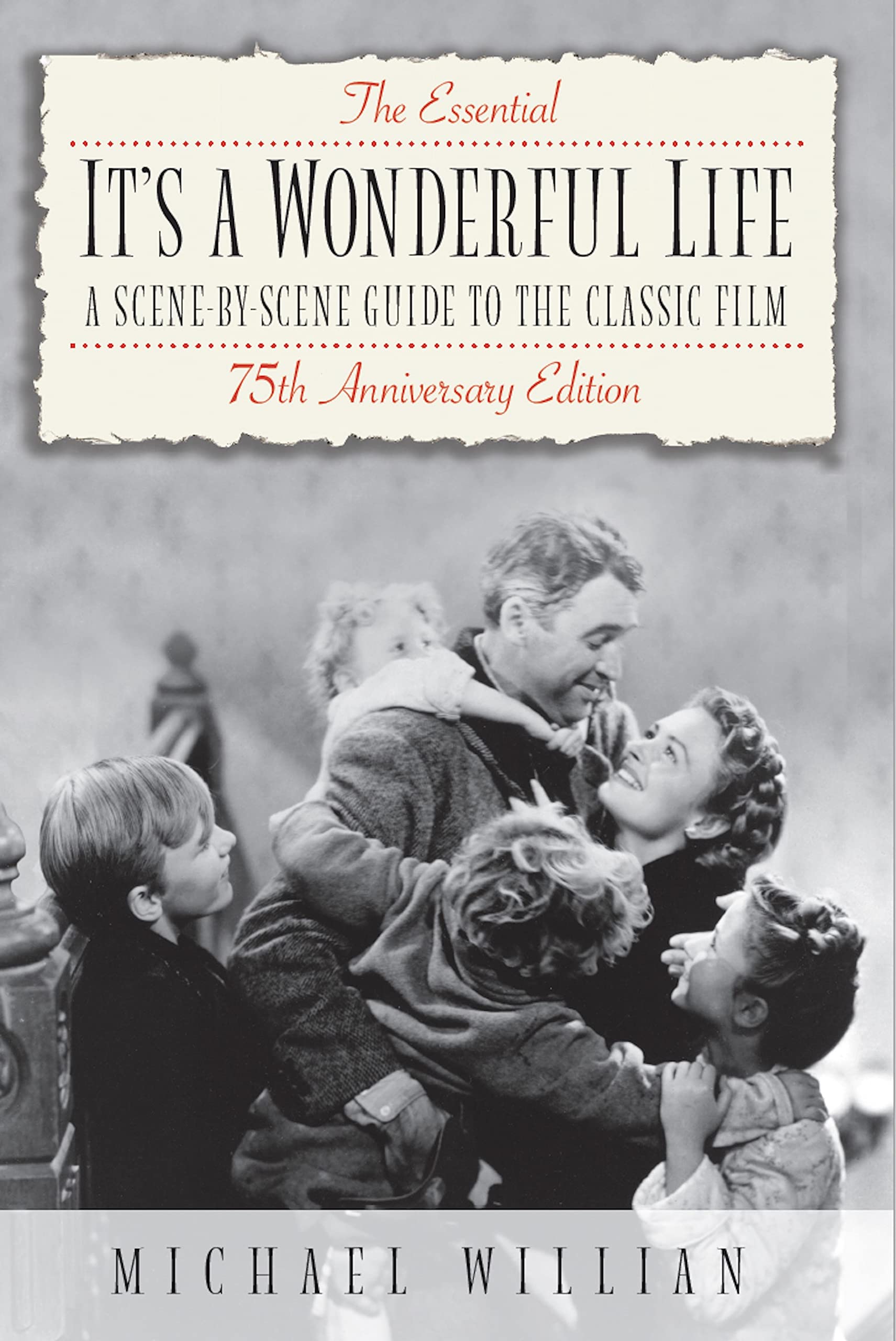 The Essential It's a Wonderful Life - 75th Anniversary Edition: A Scene ...
