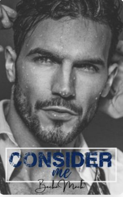 Consider Me by Becka Mack | Goodreads