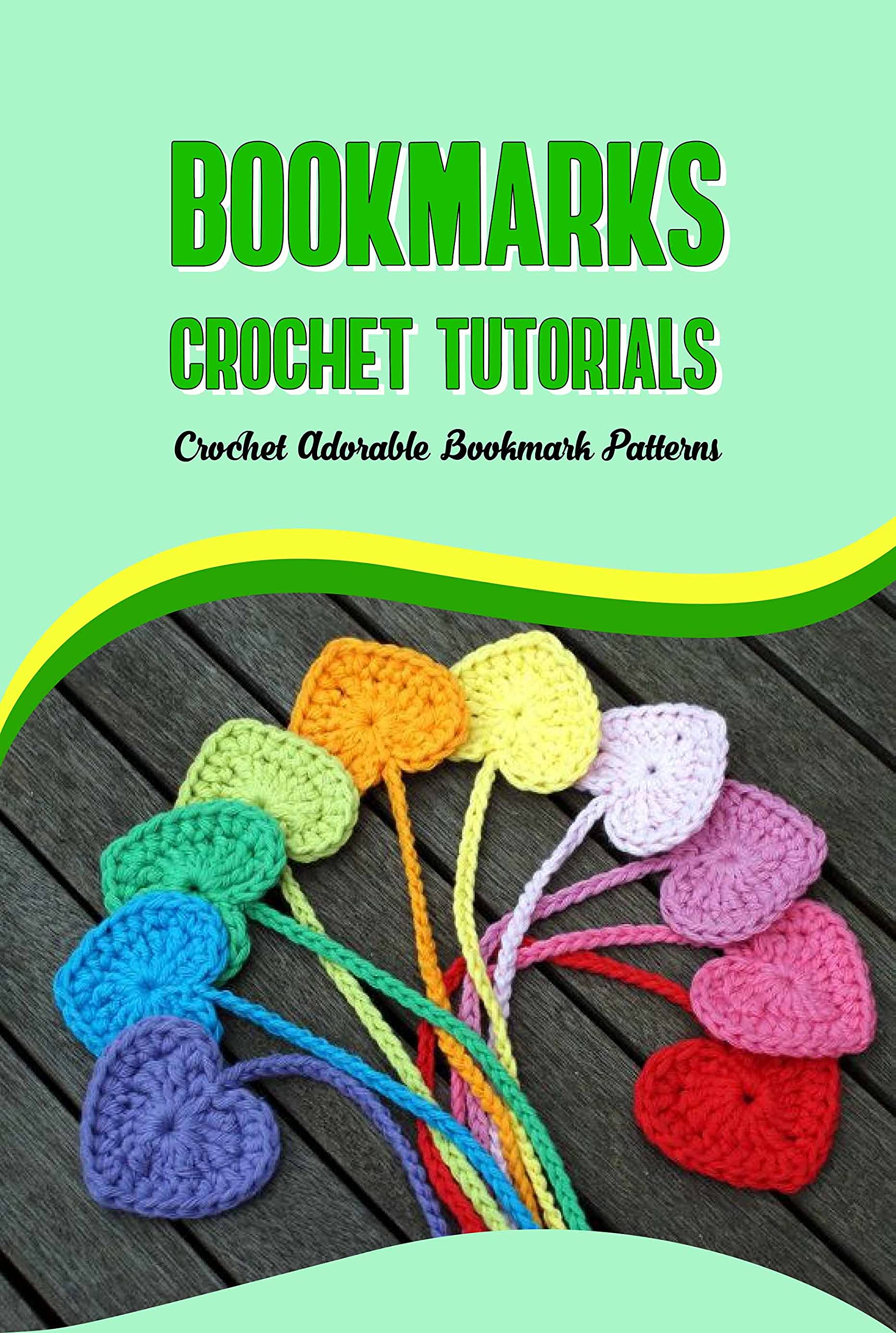 Bookmarks Crochet Tutorials: Crochet Adorable Bookmark Patterns ...