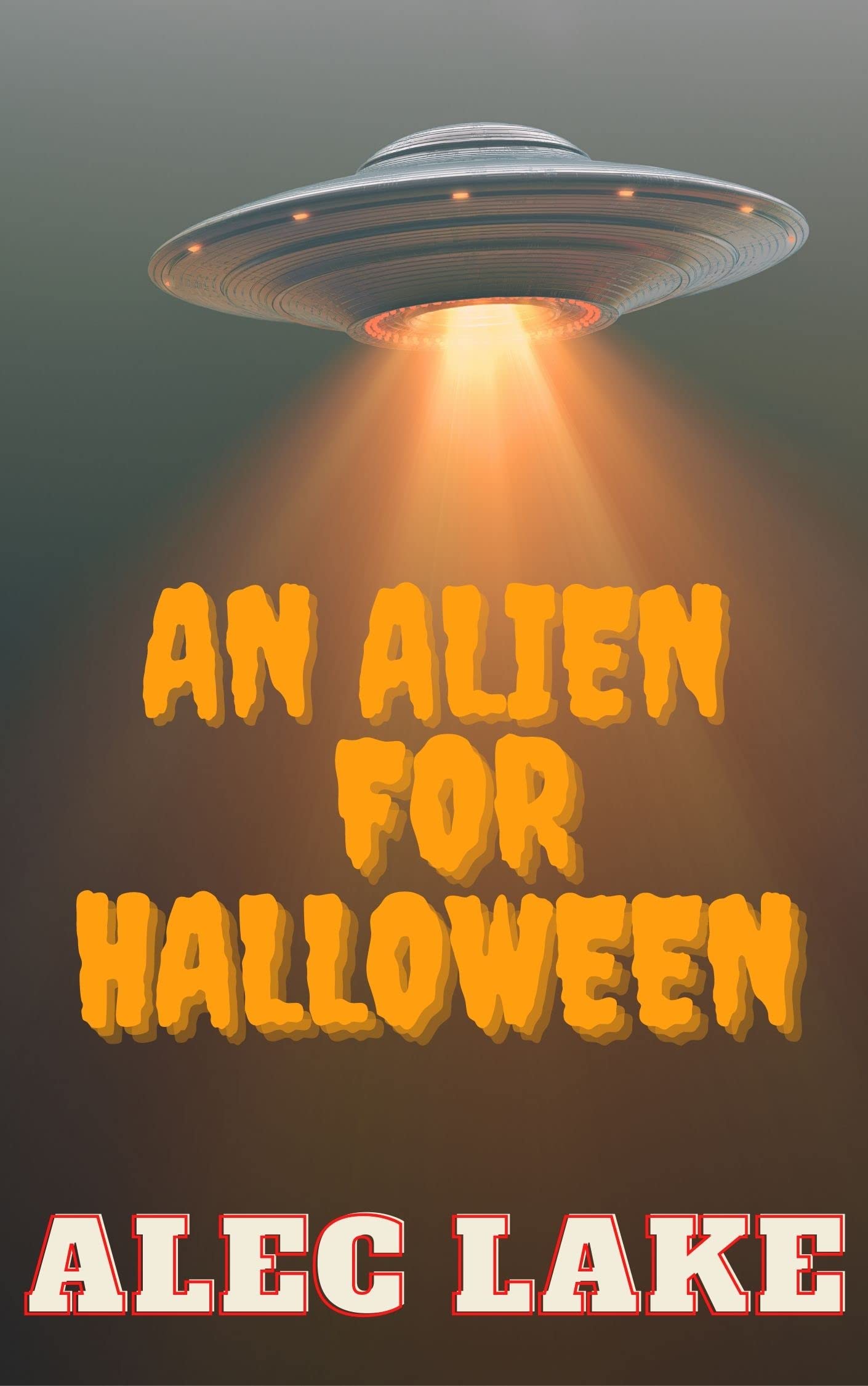 An Alien For Halloween by Alec Lake | Goodreads
