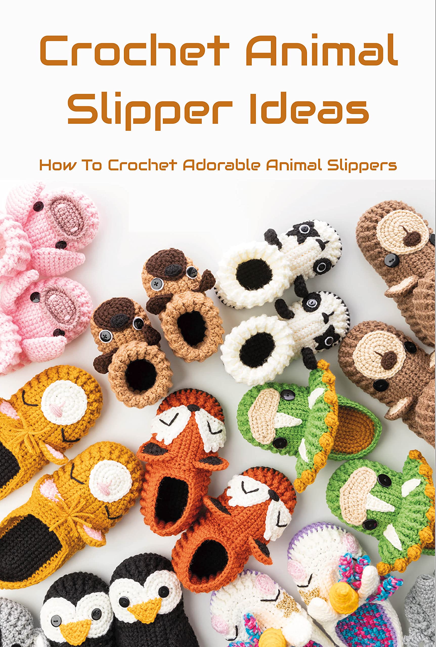 Crochet Animal Slipper Ideas: How To Crochet Adorable Animal Slippers ...