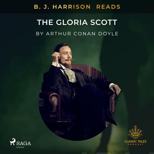 The Gloria Scott by Arthur Conan Doyle | Goodreads