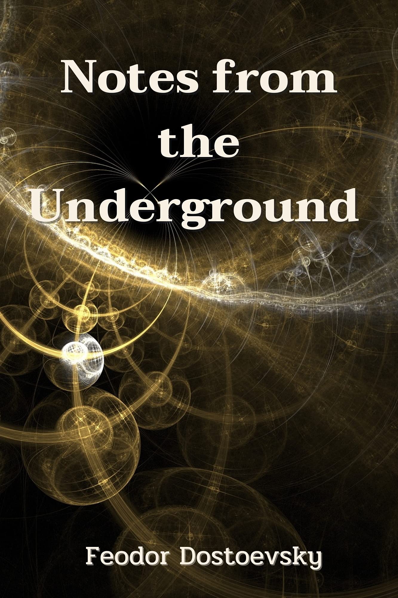 Notes from the Underground by Fyodor Dostoevsky | Goodreads
