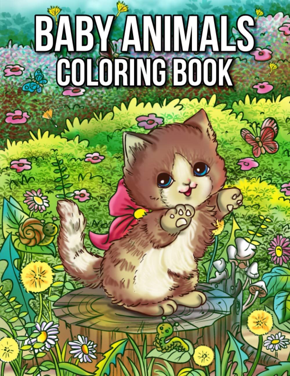 Baby Animals: An Adult Coloring Book With Cute Baby Animals For Stress ...