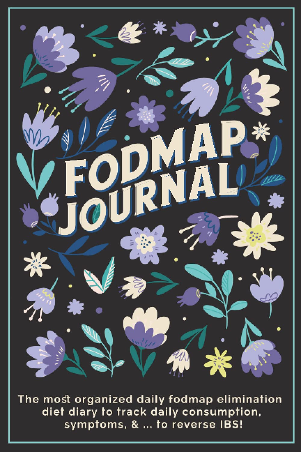 fodmap journal, complete low FODMAP food list included: The most ...