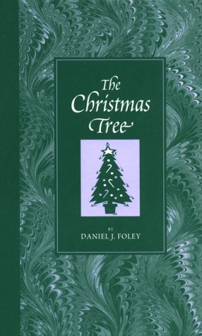 The Christmas Tree: An Evergreen Garland Filled With History, Folklore ...