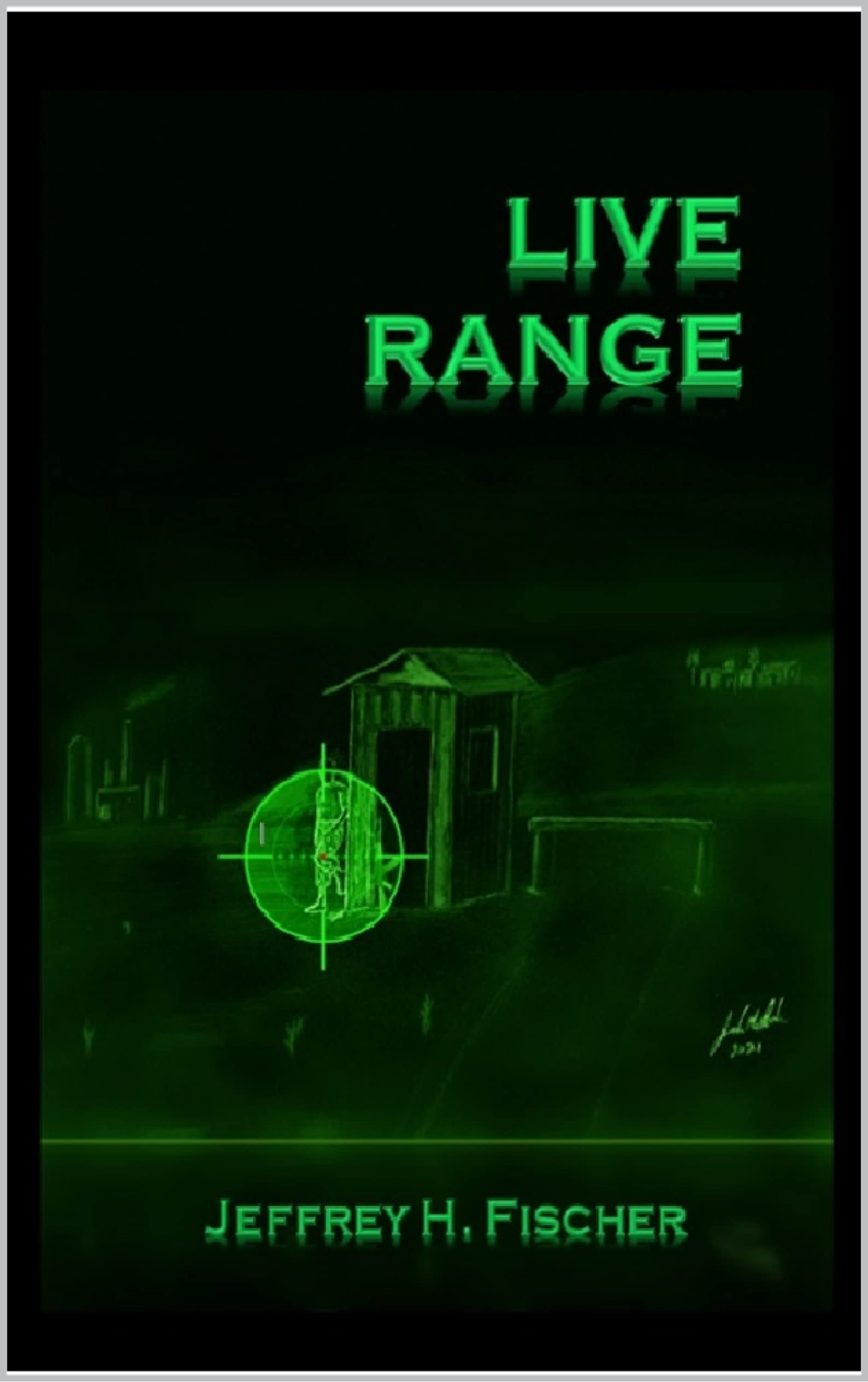 Live Range (A Curt Nover Thriller Book 1) by Jeffrey Fischer | Goodreads