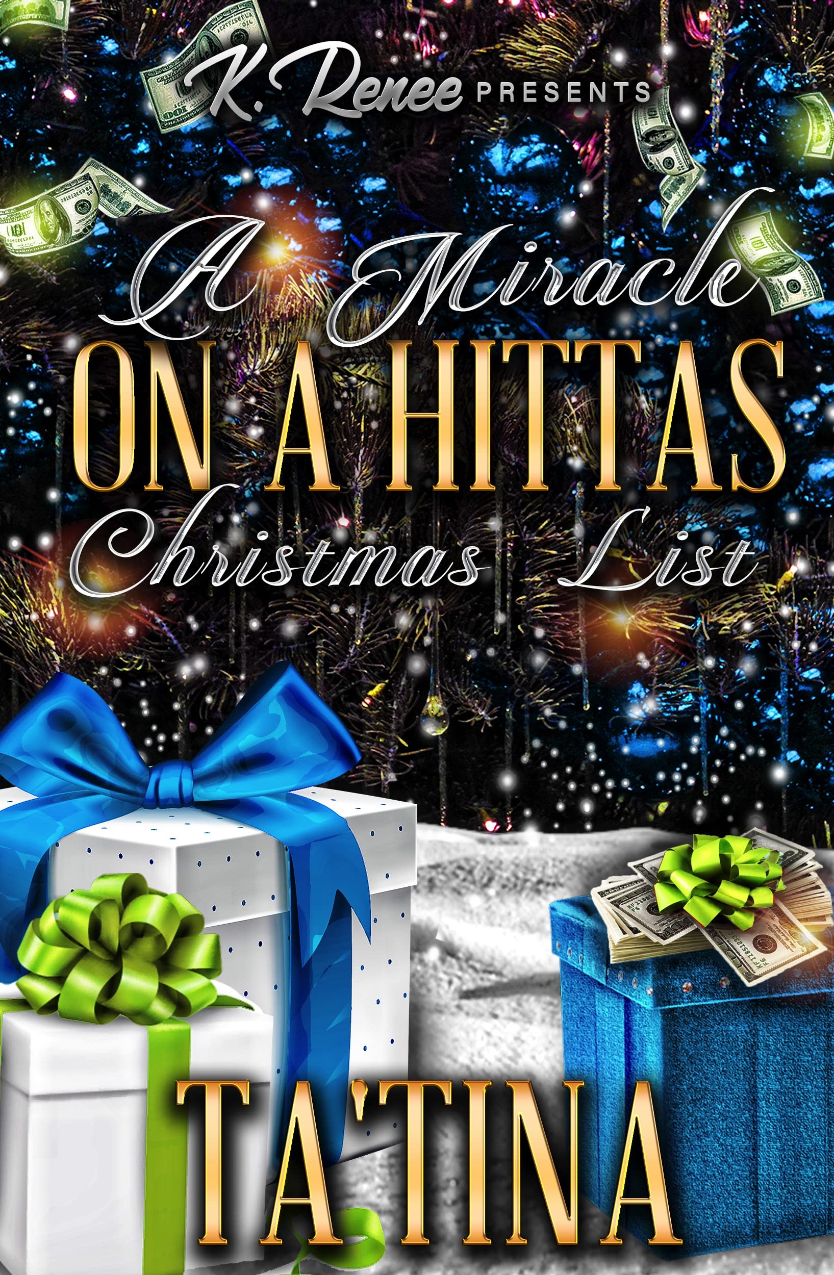 A Miracle On A Hittas Christmas List by Ta'Tina | Goodreads