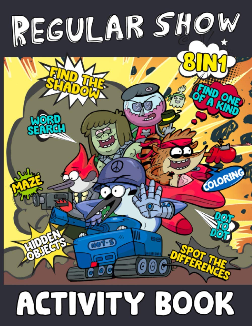 Regular Show Activity Book: The Ultimate Creative Kid Dot To Dot, Spot ...