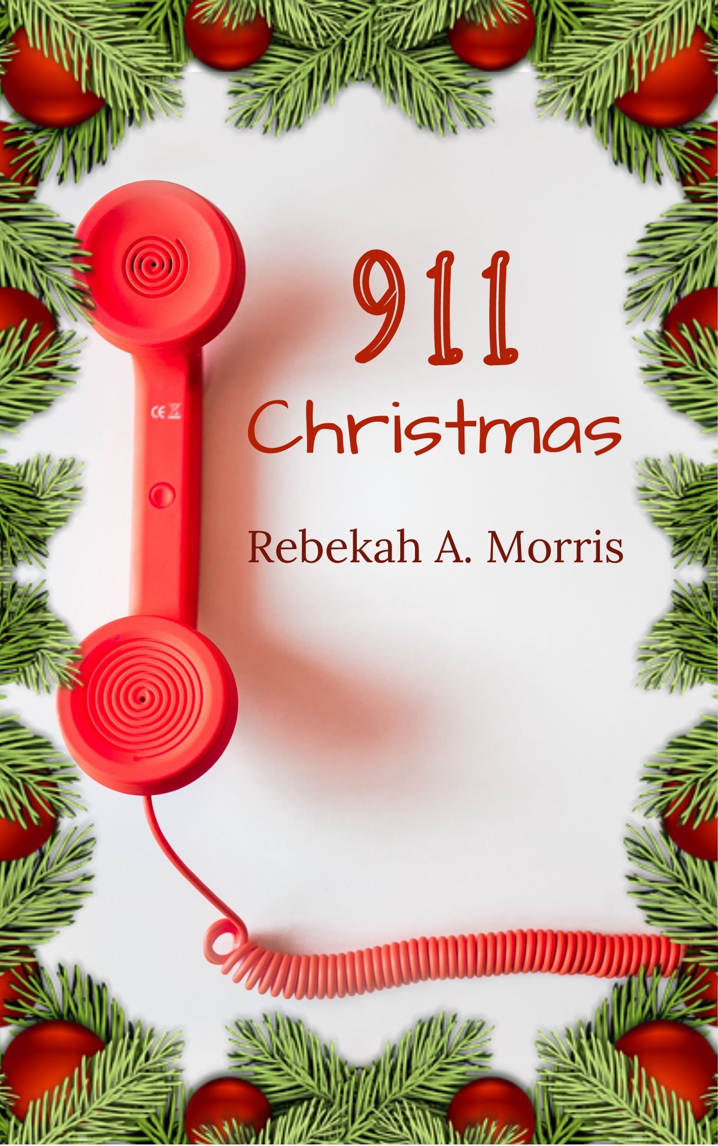 911 Christmas by Rebekah A. Morris | Goodreads