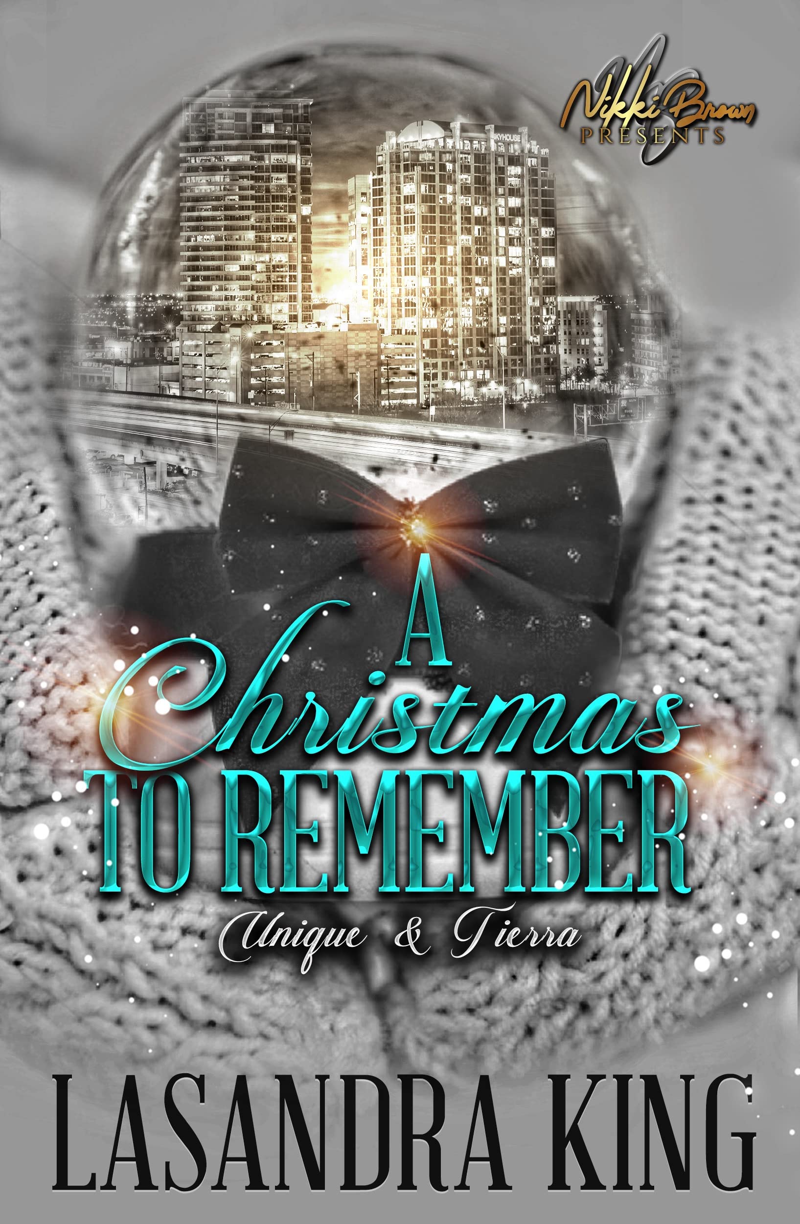 A Christmas to Remember : Unique & Tierra by Lasandra King | Goodreads