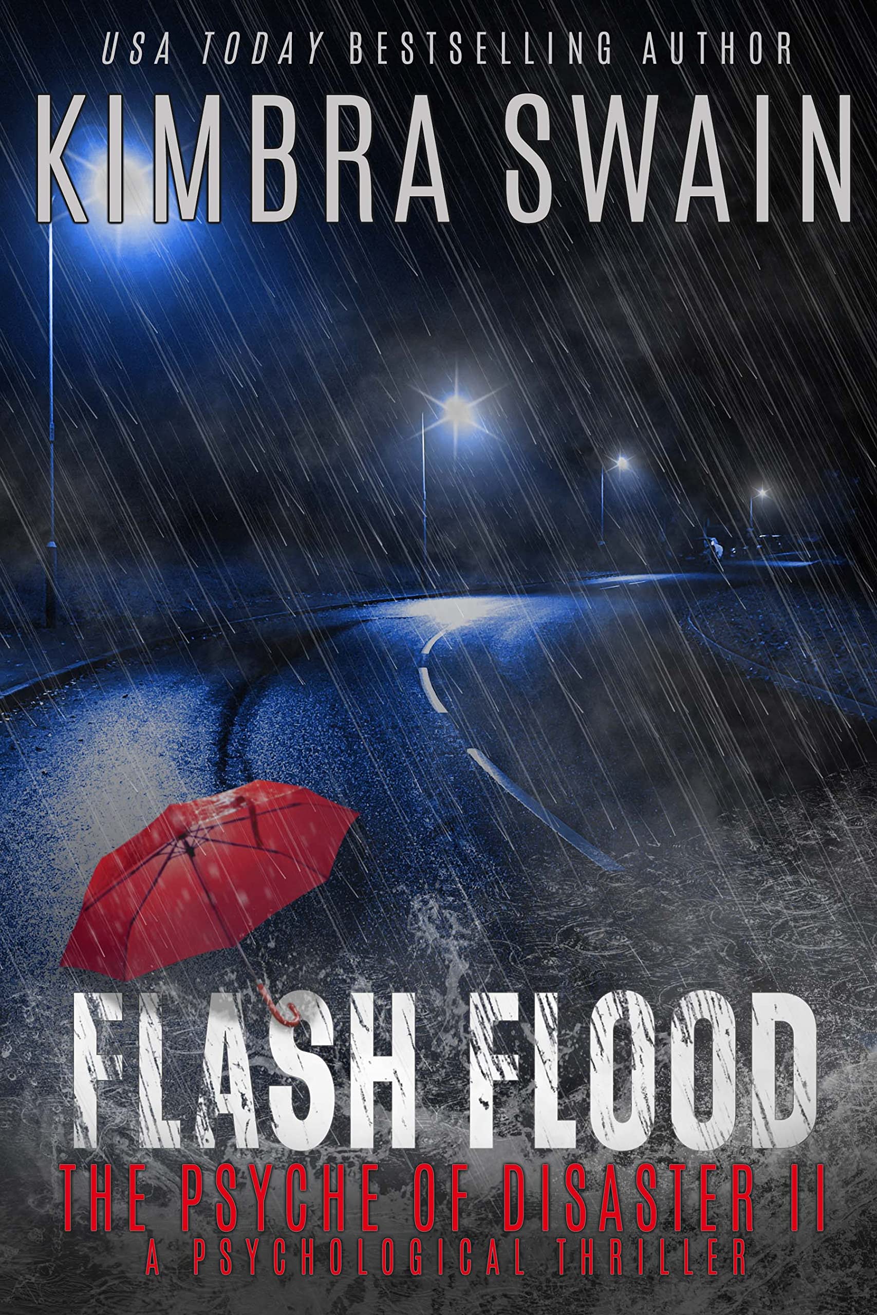 Flash Flood (The Psyche of Disaster #2) by Kimbra Swain | Goodreads