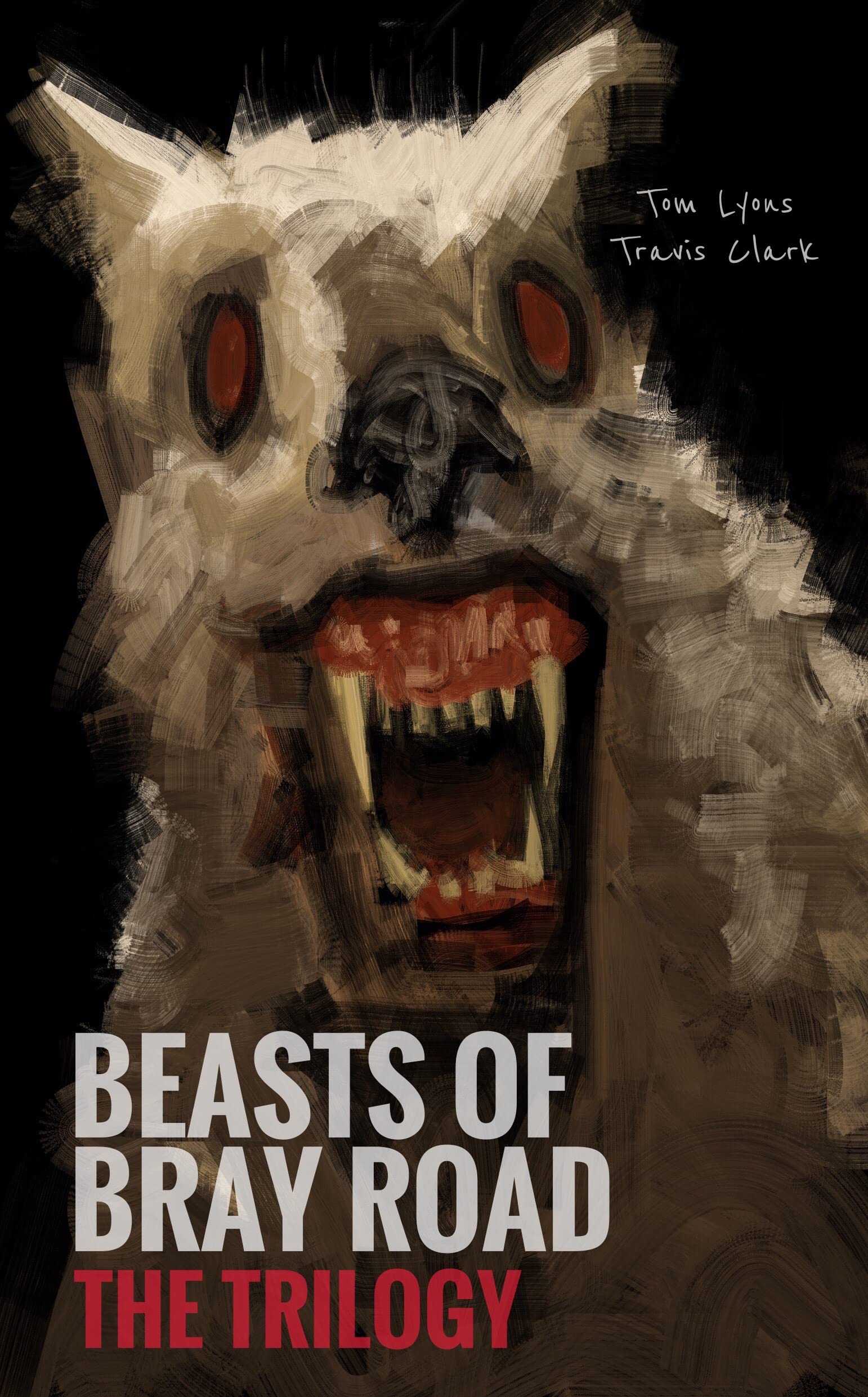 Beasts of Bray Road: The Trilogy by Tom Lyons | Goodreads