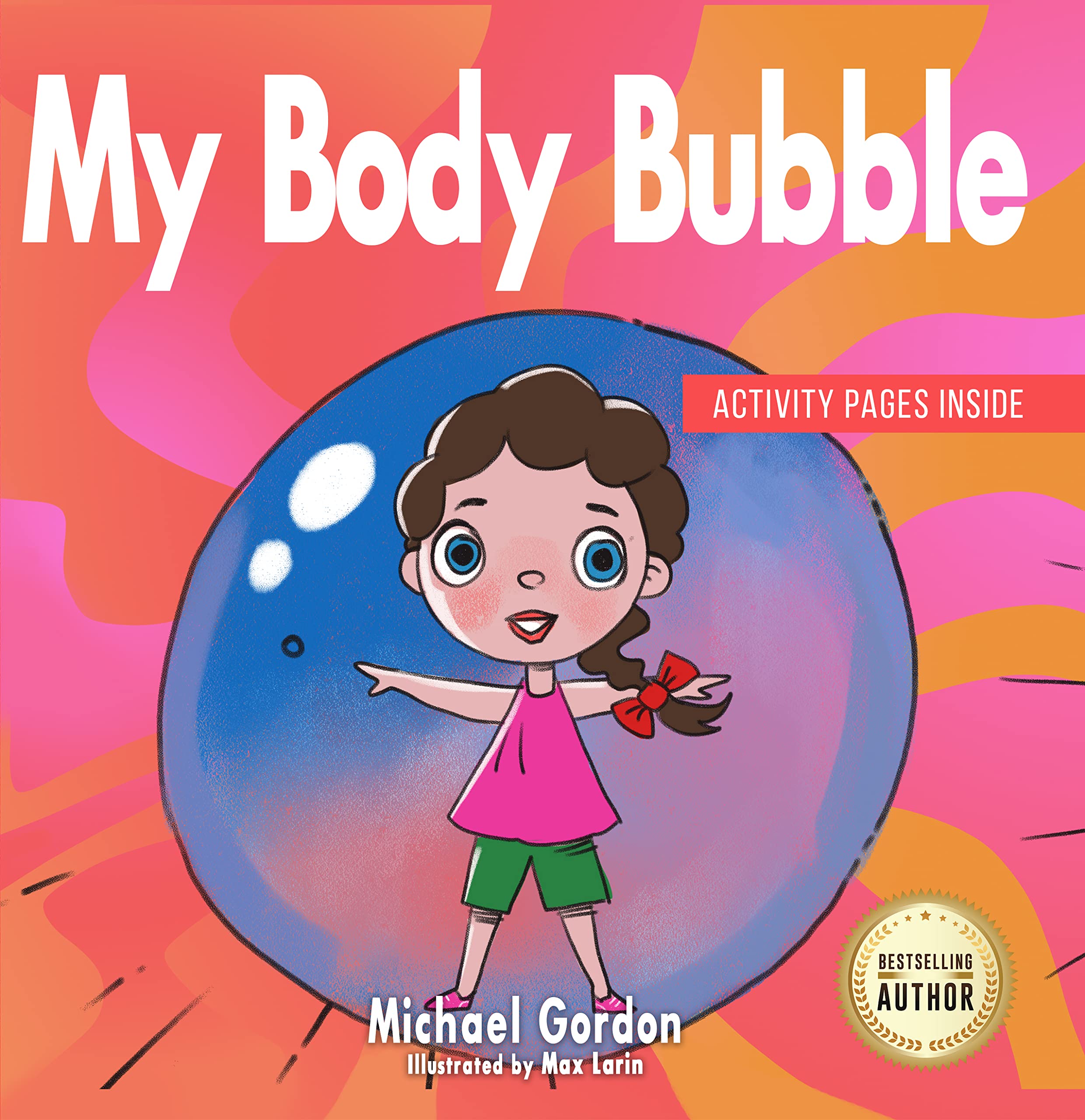 My Body Bubble: A Children’s Book About Personal Boundaries, Consent ...