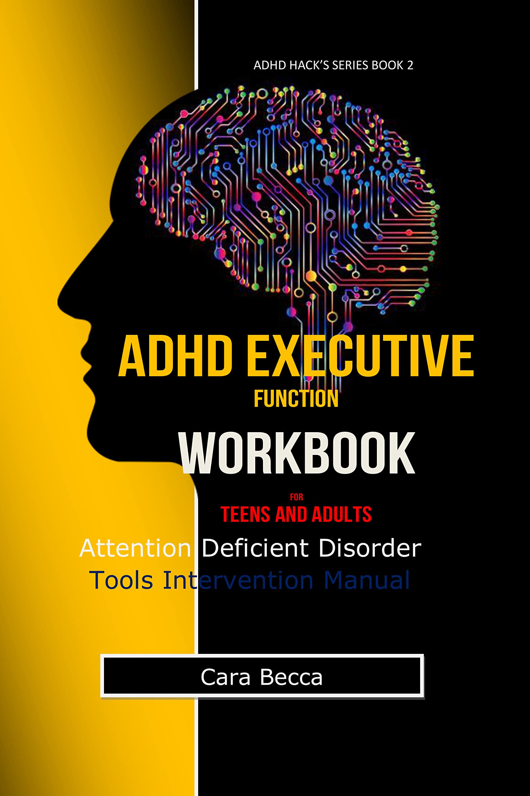 ADHD Executive Function Workbook for Teens and Adults.: Attention ...