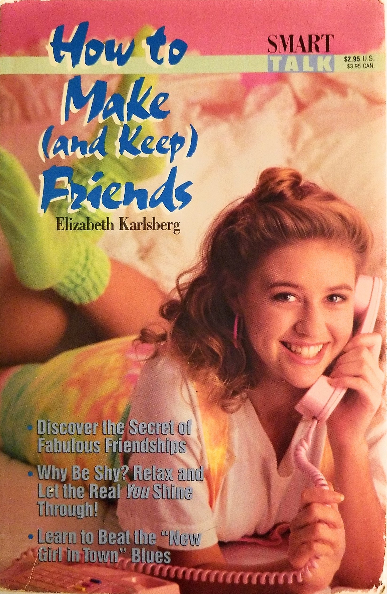 How to Make (AND KEEP FRIENDS) by Elizabeth Karlsberg | Goodreads