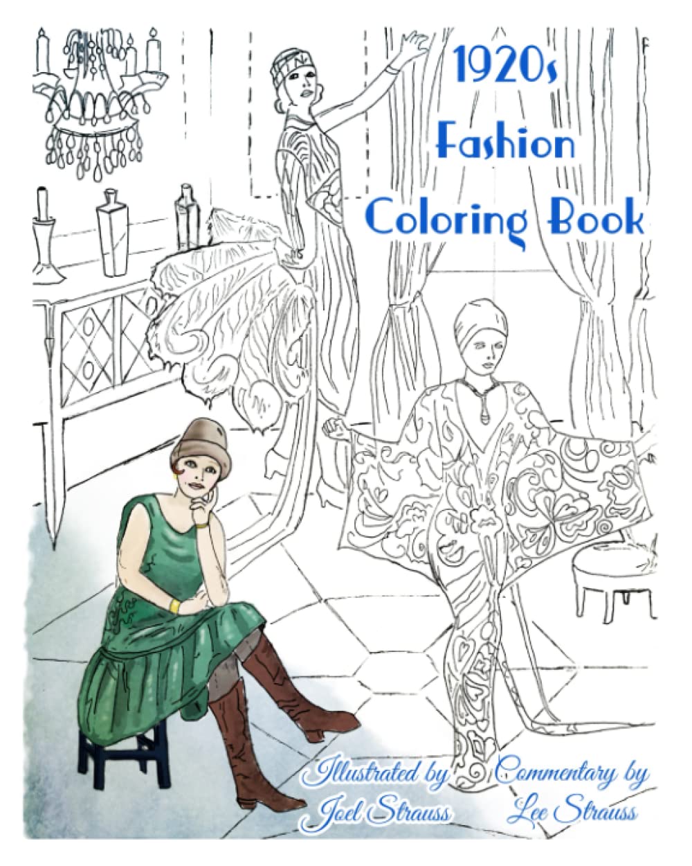 1920s Coloring Book by Lee Strauss | Goodreads