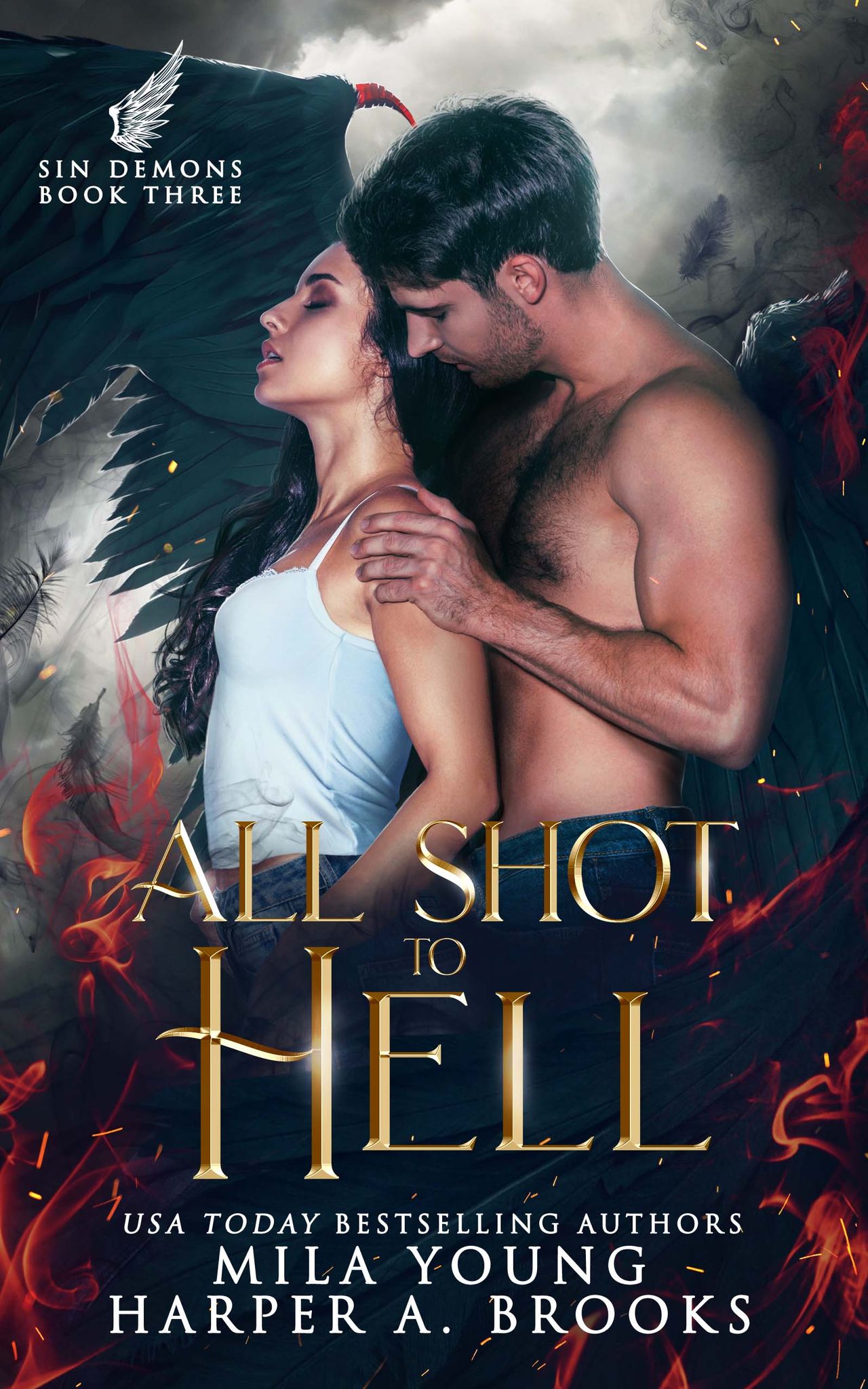 All Shot to Hell (Sin Demons, #3) by Mila Young | Goodreads