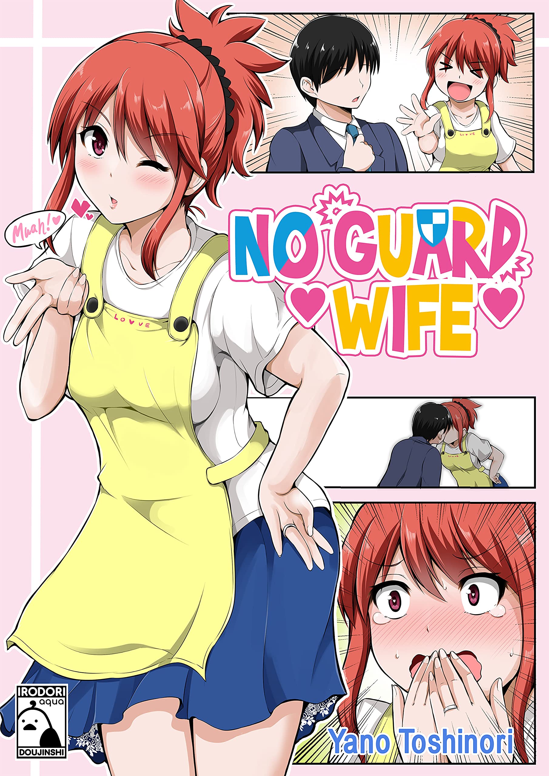 No Guard Wife - Volume 1 (Irodori Comics) by Yano Toshinori | Goodreads