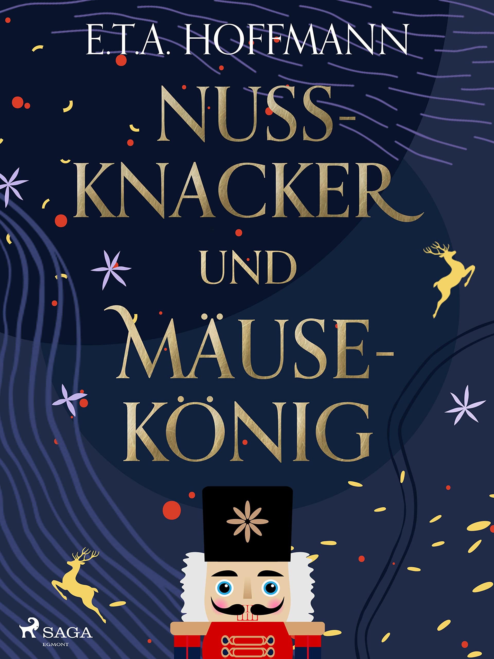 Nußknacker und Mäusekönig (German Edition) by E.T.A. Hoffmann | Goodreads